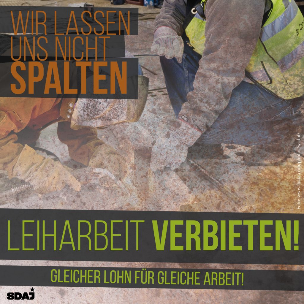 Erklärung zur Tarifrunde Leiharbeit - SDAJ